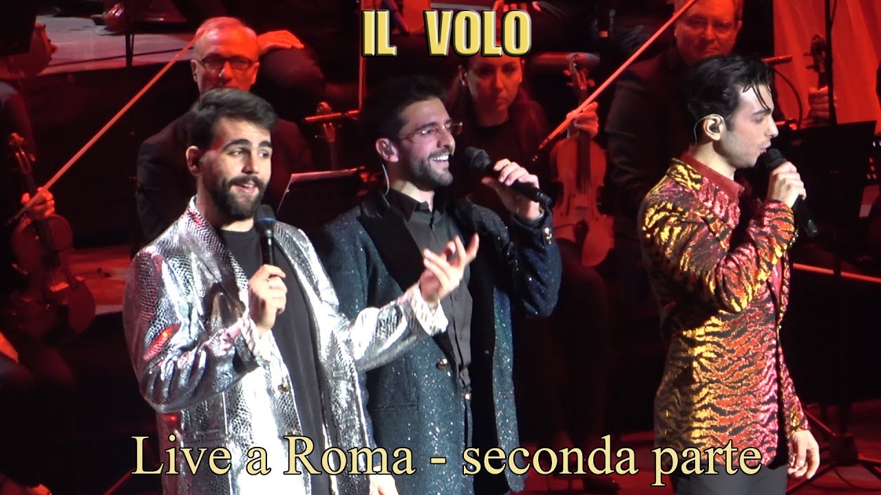 Il Volo - Live - Seconda parte - Roma 23 12 2022 - YouTube