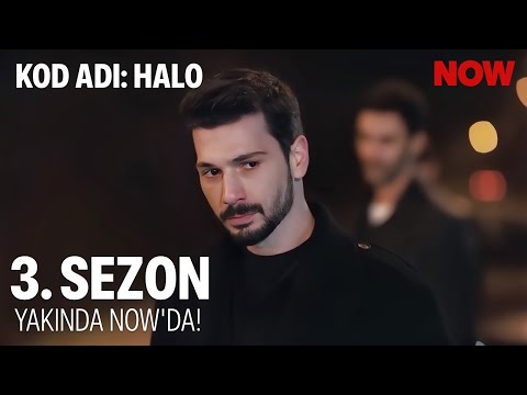 Kod Adı: HALO 3. Sezon Tanıtımı | HUDUTSUZ SEVDA yeni adıyla çok yakında!
