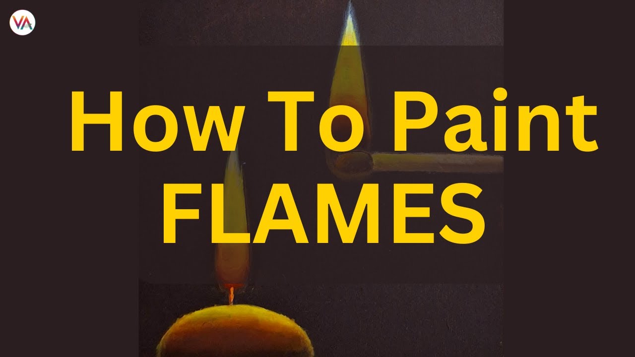 How TO Paint Fire Flames In Acrylic | Painting Technique For Beginners ...