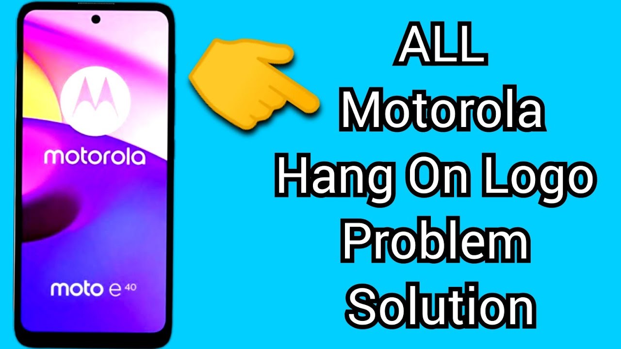 ALL Motorola Hanging On Logo Problem Solution👍Logo Stuck Phone Fix💥Boot ...