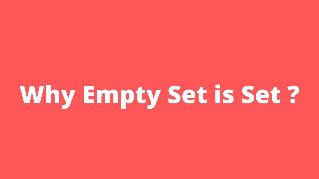 Why Empty set is called a set?| Empty set or not | Smart Alpha Learner ...