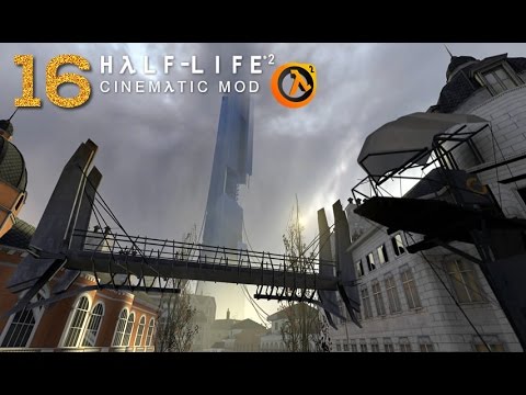 Half-Life 2: Cinematic Mod - Episodio 16 - YouTube