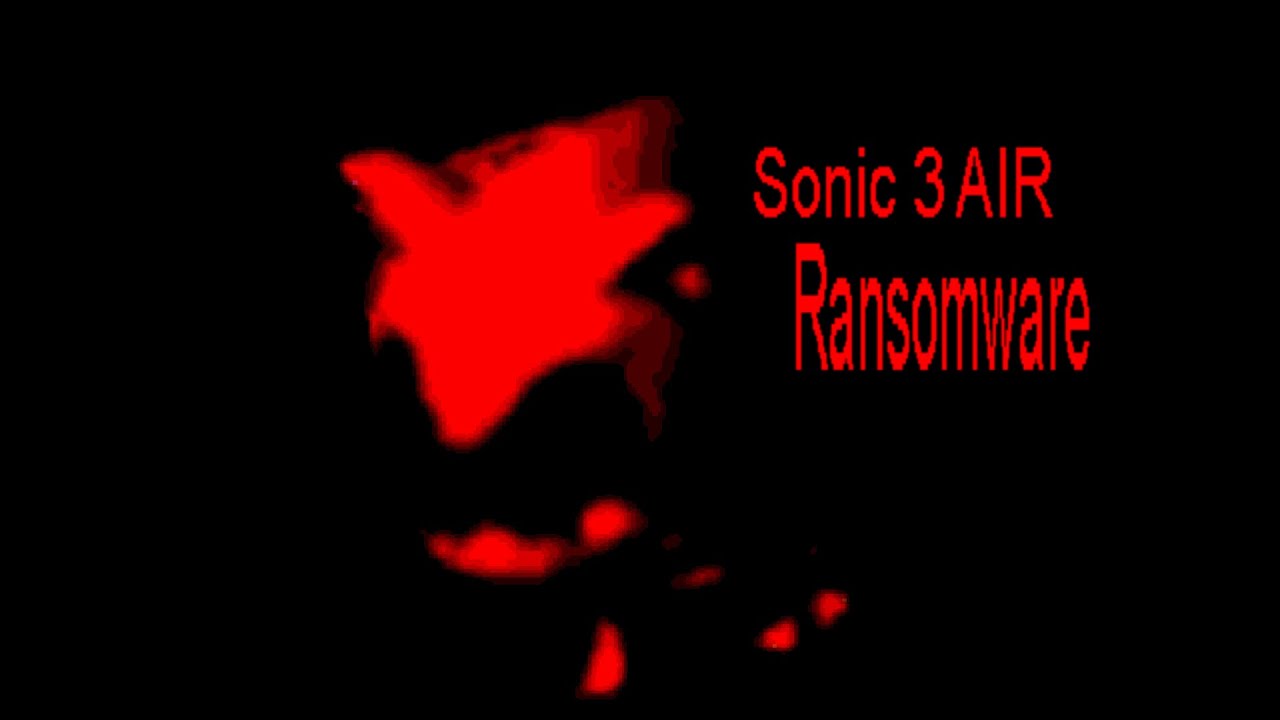 Sonic 3 A.I.R. Ransomware - YouTube