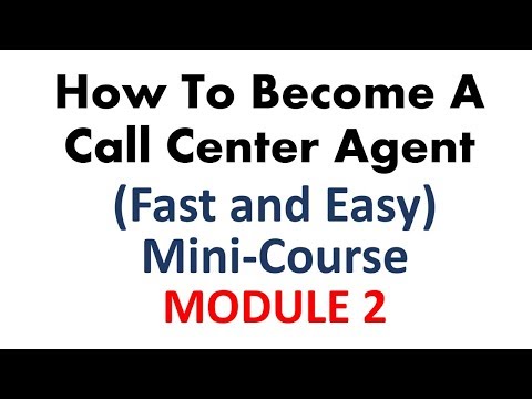 MODULE 2 (Call Center Agent: Mini-Course)  Basic Call Center Computer Skills