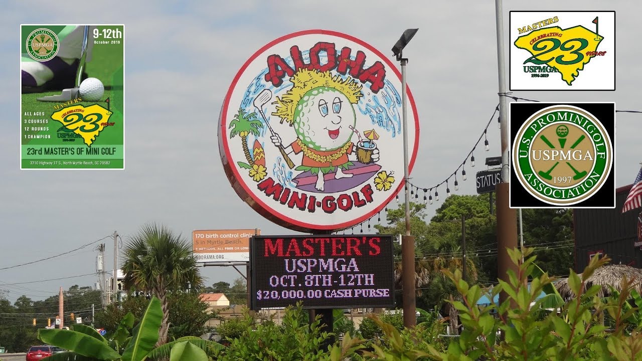 All 18 aces at Aloha Mini Golf, Myrtle Beach. Home to the Masters ...