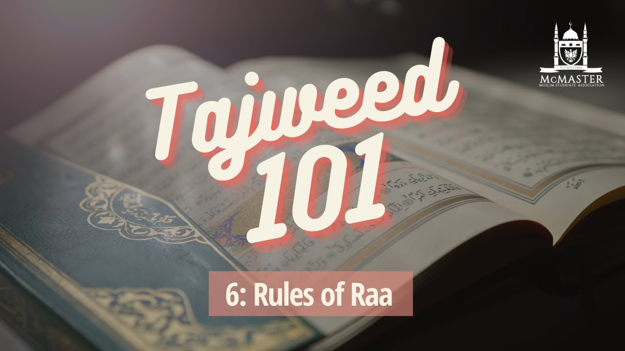 Lesson 6: Rules of Raa | Tajweed 101 - YouTube