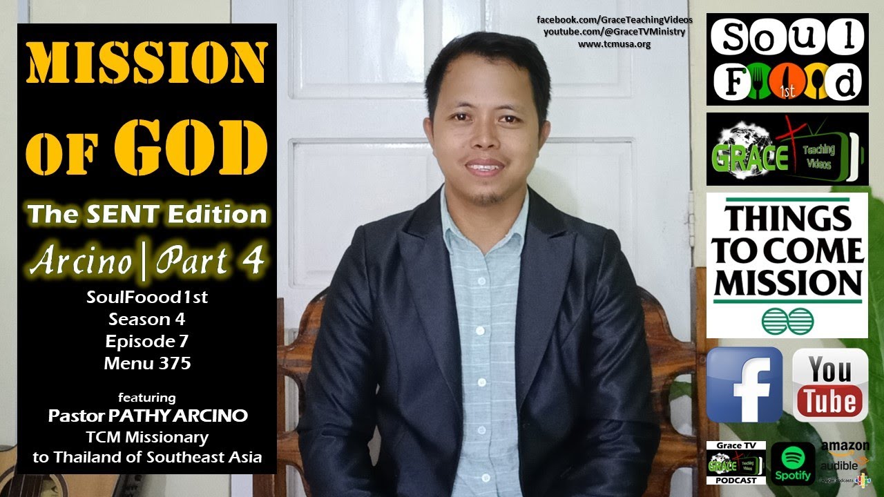 MISSION OF GOD - The SENT Edition (Arcinos) Part 4 | SoulFoood1st ...