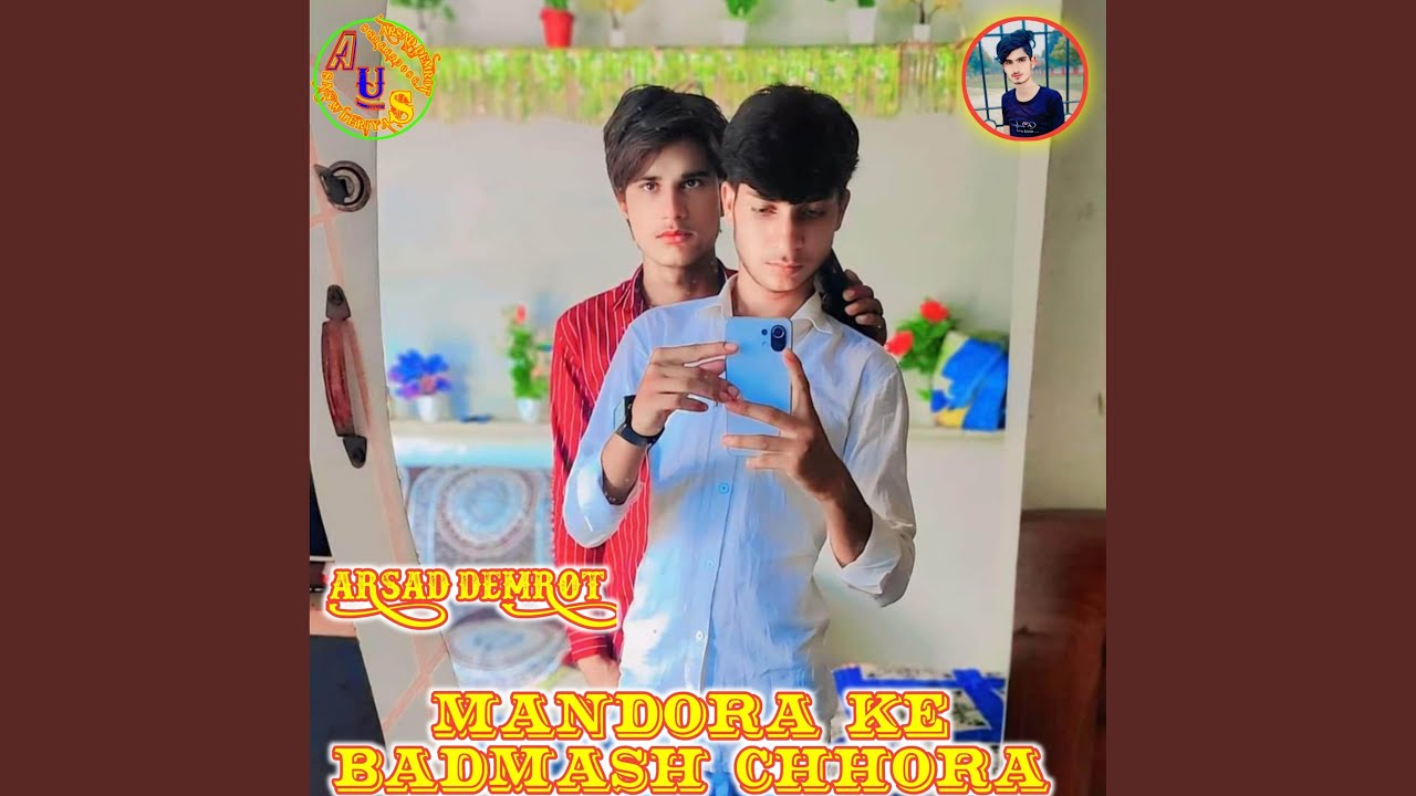 MANDORA KE BADMASH CHHORA - YouTube