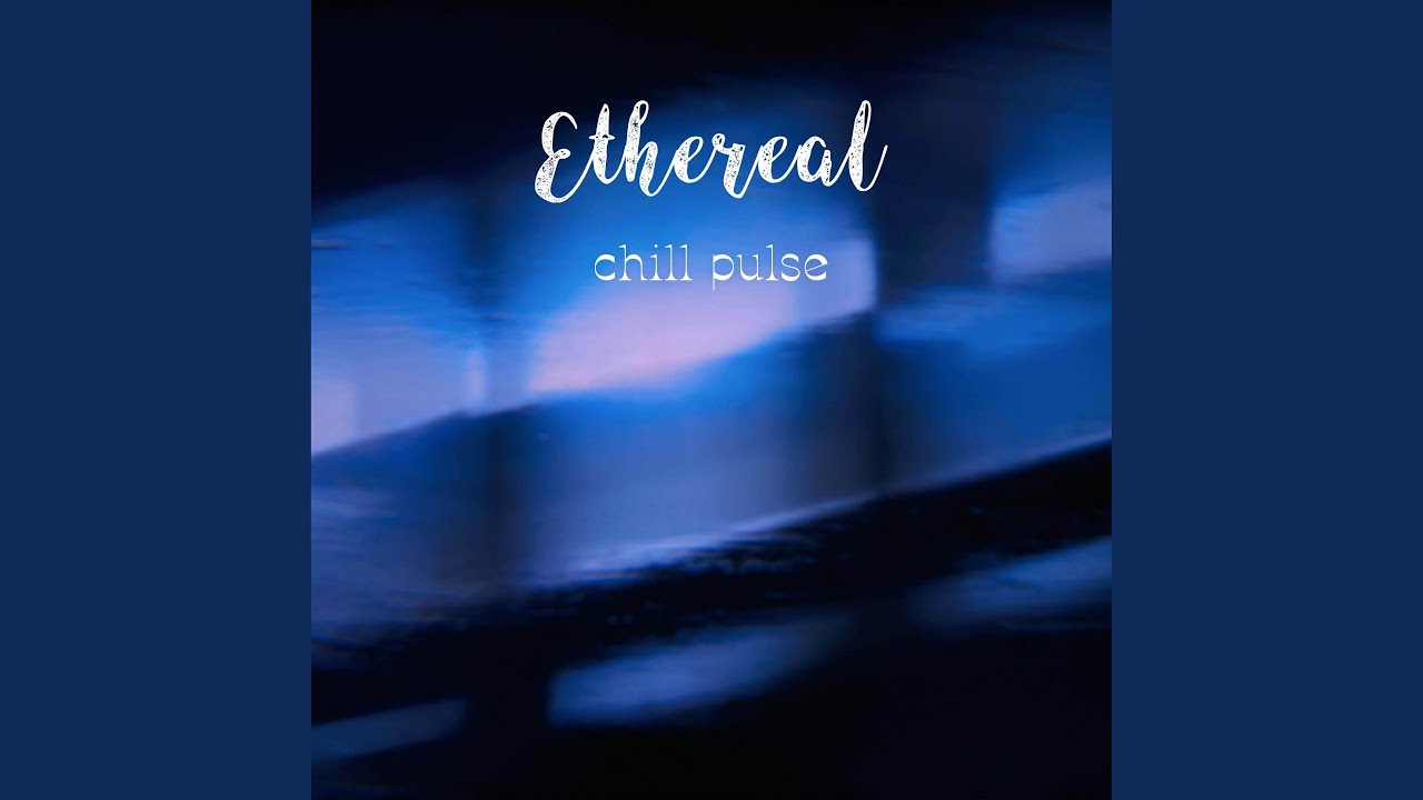 Ethereal - YouTube