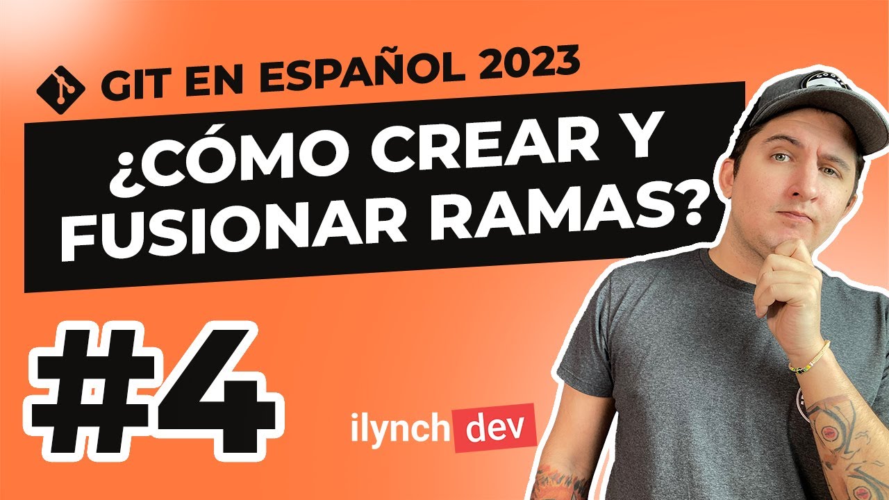 ¿Como crear y fusionar ramas en Git? - Curso de Git 2023 - YouTube