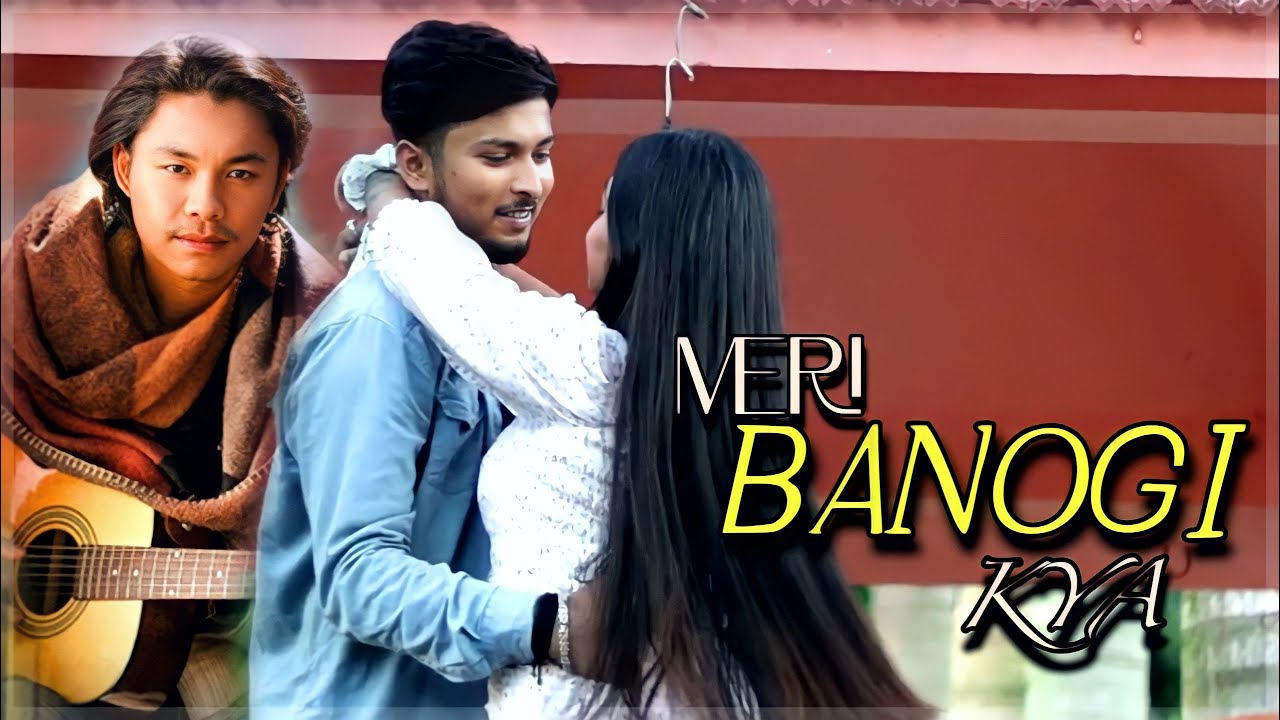 Meri Banogi Kya - Rito Riba |Rahul & Tiasha | Rajat Nagpal | Anshul ...