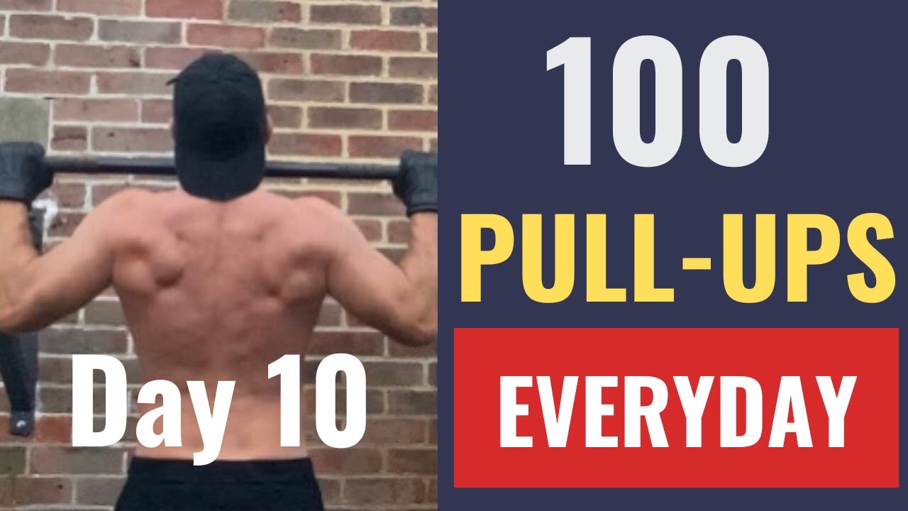 100 Pull-Ups, everyday for 30 days. - YouTube