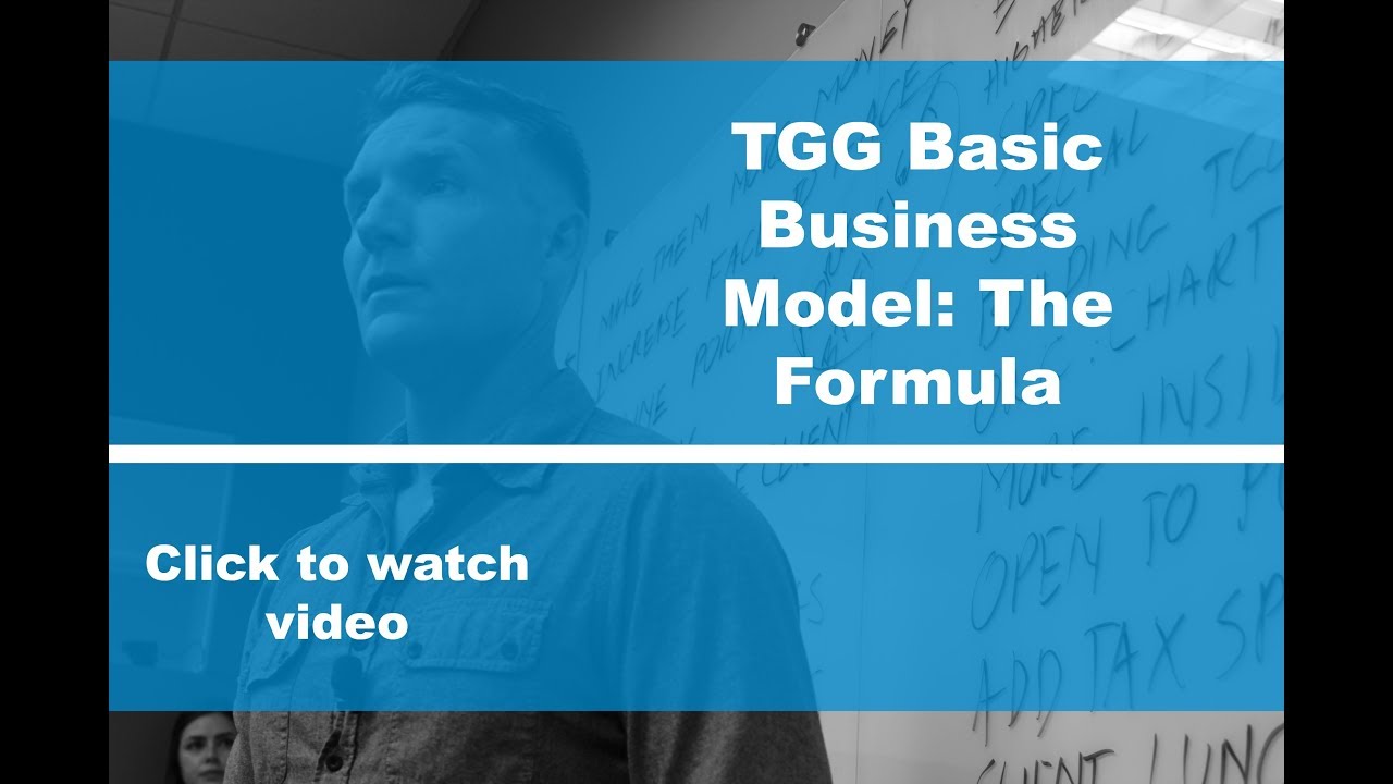 TGG Way Basic Business Model- The Formula - YouTube