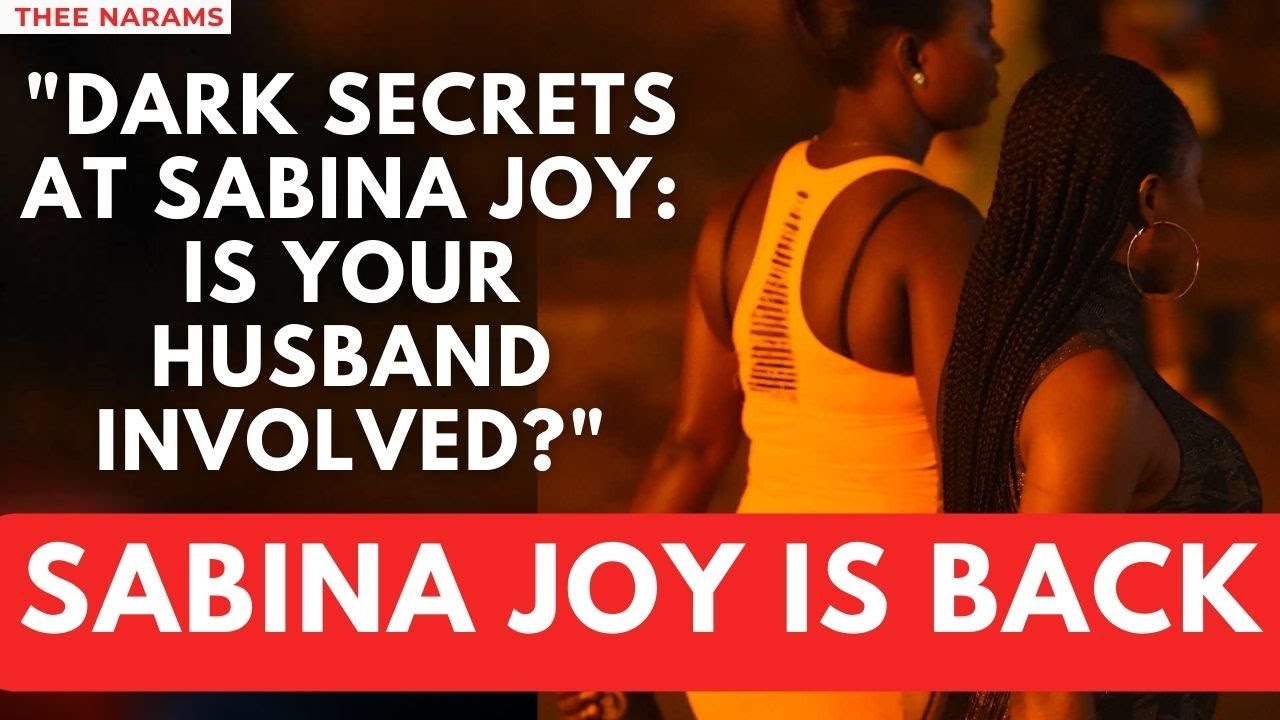 The Truth about Your Husband and Sabina Joy at Night // part 2 Danguro za Nairobi - YouTube