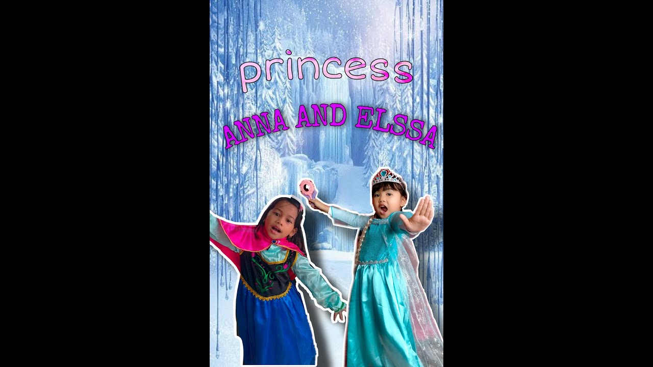 Drama/ princess elsa dan princess anna😍😍 - YouTube