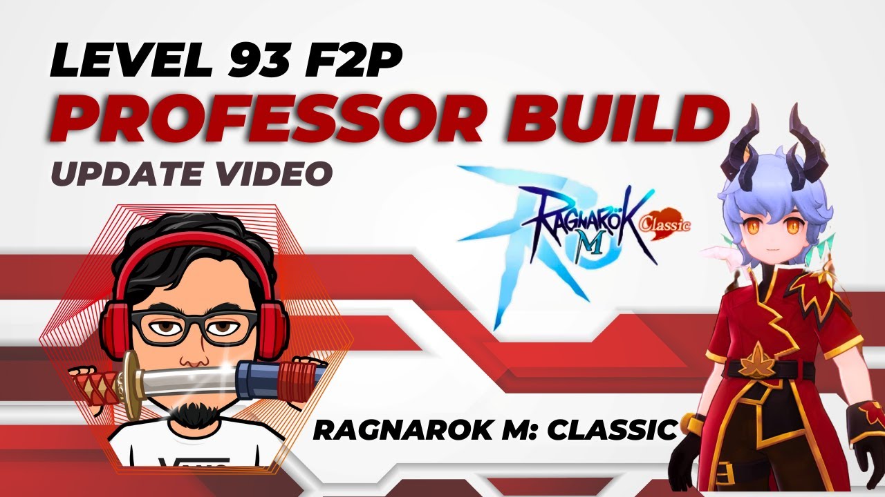 LV. 93 F2P PROFESSOR BUILD - RAGNAROK M: CLASSIC - YouTube