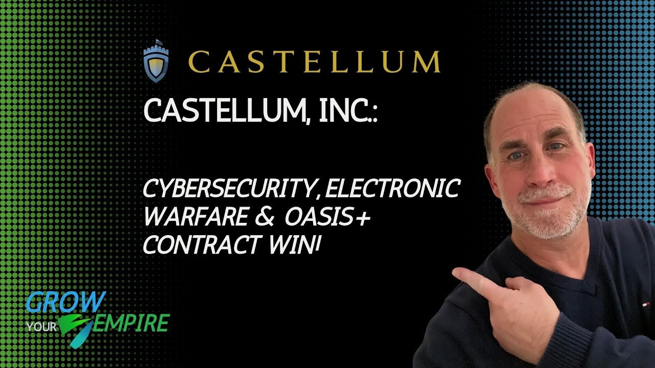 Castellum, Inc. (CTM): Cybersecurity, Electronic Warfare & Oasis+ Win 🔒 ...