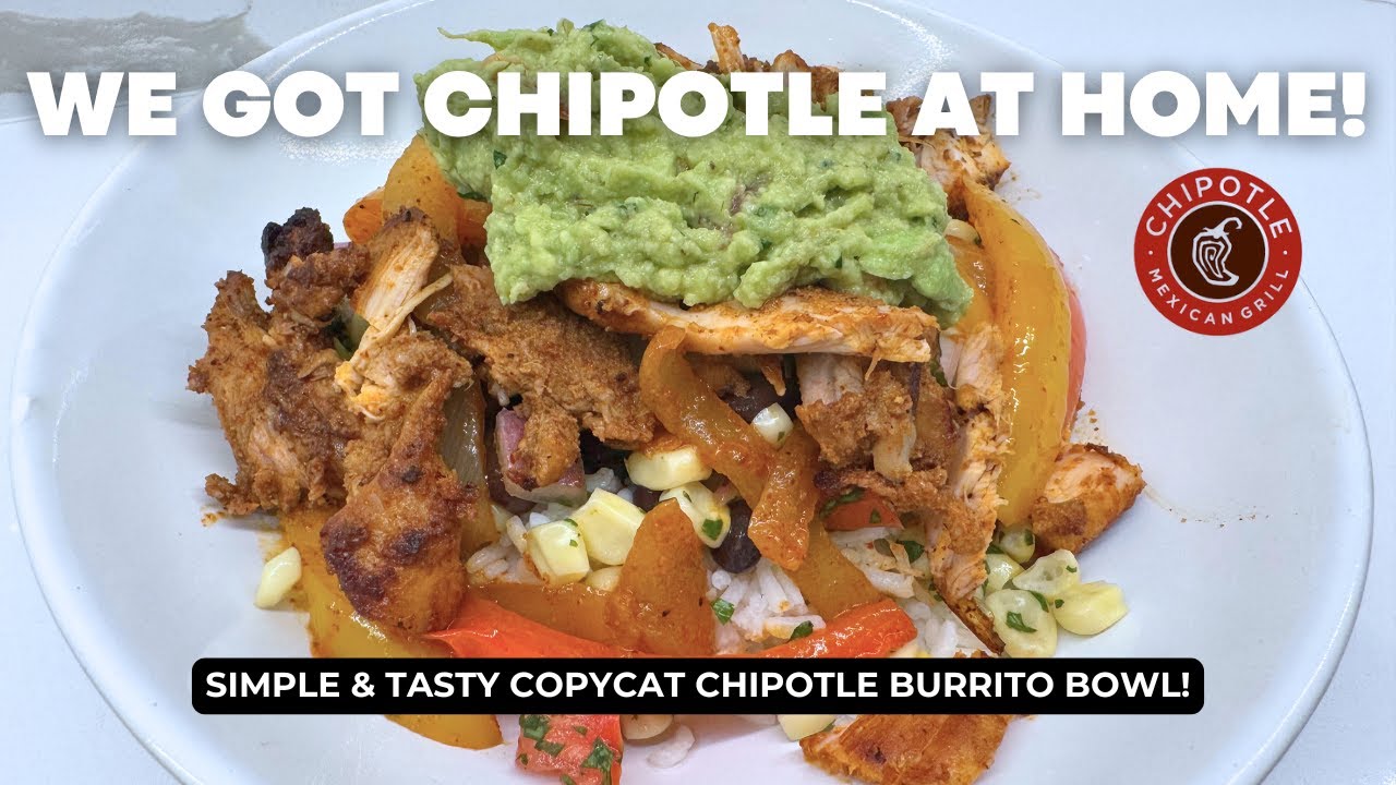 How to Make Chipotle at Home | Easy Meal Prep Recipe - YouTube