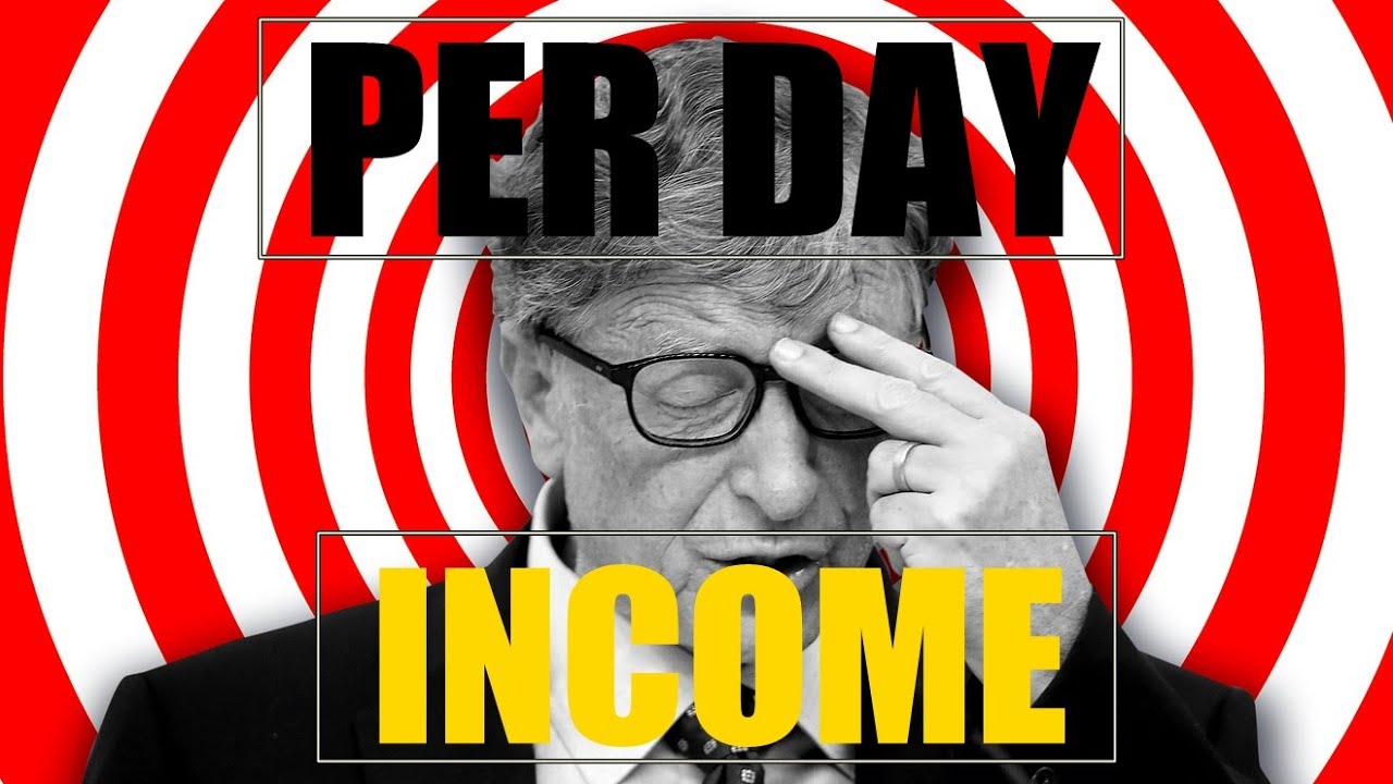 Bill Gates Per Day Income | Bill Gates Net Worth - YouTube