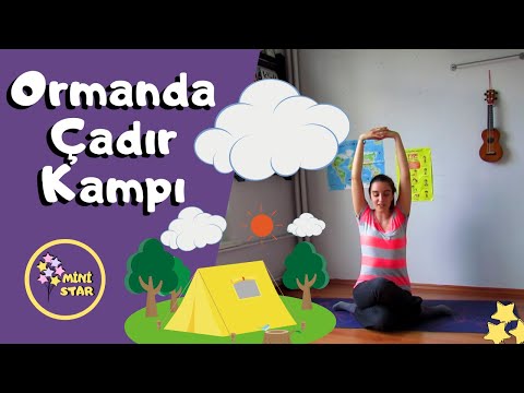 Ormanda Çadır Kampı * Çocuk Yogası / Kids Yoga