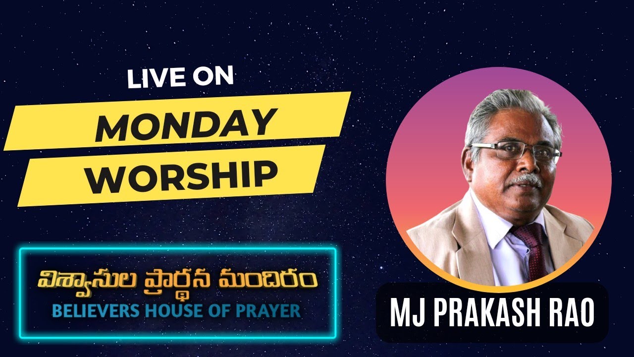 Monday Worship || May 15th || 2023 || Pastor Mj Prakash Rao ...