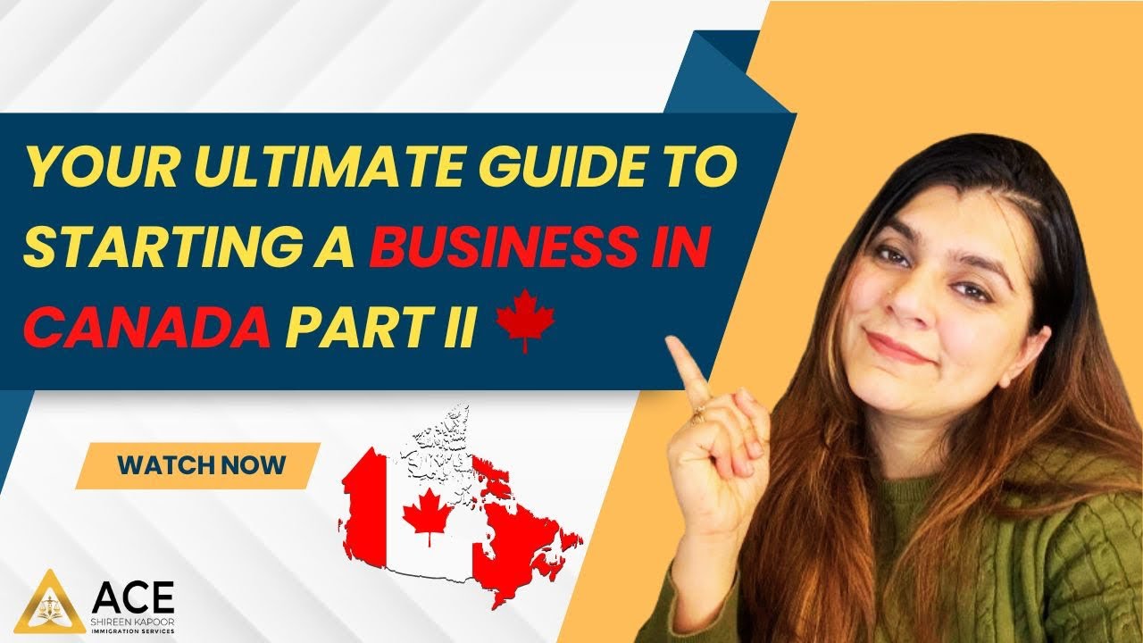 Step by step guide to starting your venture in Canada with live case studies - YouTube