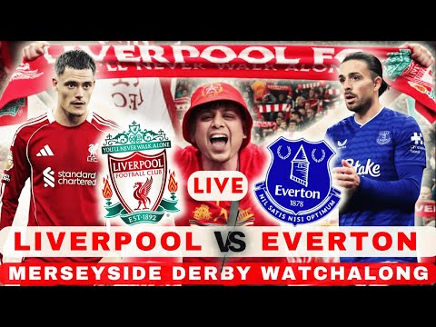 Liverpool vs Everton LIVE Which Team Will WIN the Merseyside Derby?