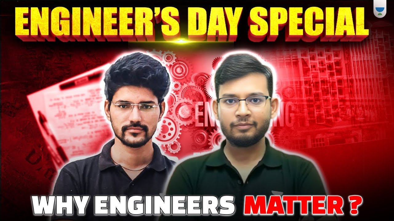 Why Engineers Matter ? Engineers’ Day Special - YouTube