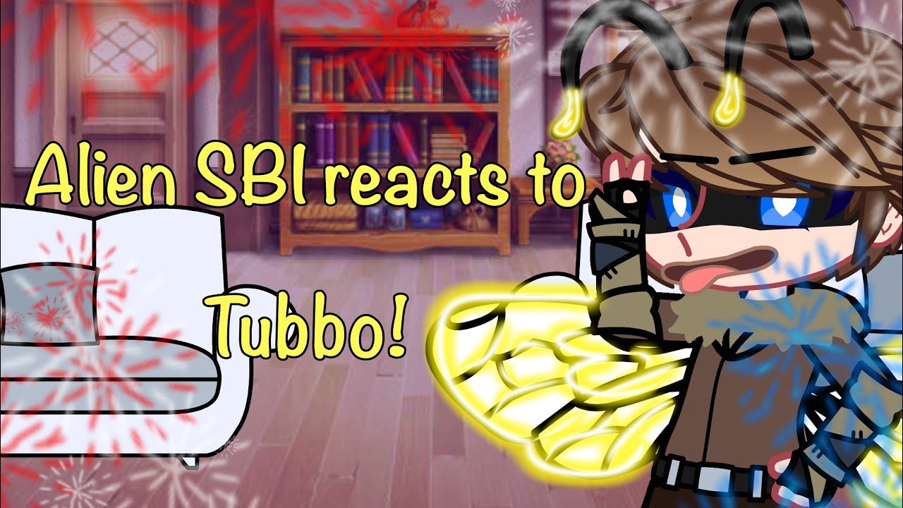 Alien SBI reacts to Tubbo!| 2/6 - YouTube