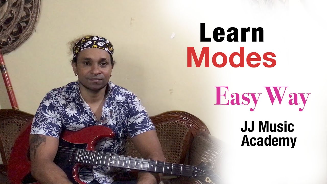 Modes of Major Scales | JJ Music Academy - YouTube