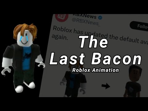 The Last Bacon [Roblox Animation] - YouTube