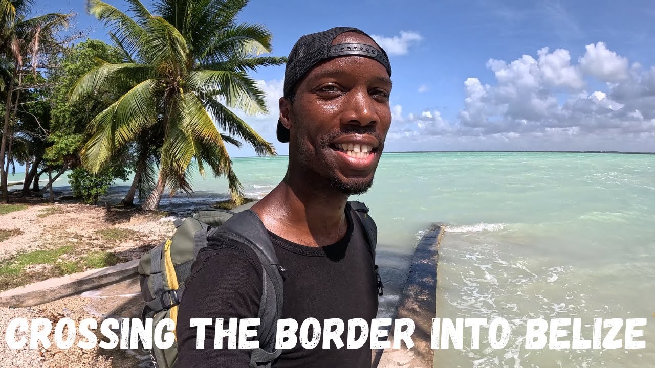 Crossing the Border Into Belize: An Unfiltered Experience 🇧🇿 - YouTube