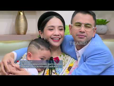[FULL] SPESIAL ANNIVERSARY RAFFI AHMAD & NAGITA SLAVINA KE-10 | FYP (18/10/24)
