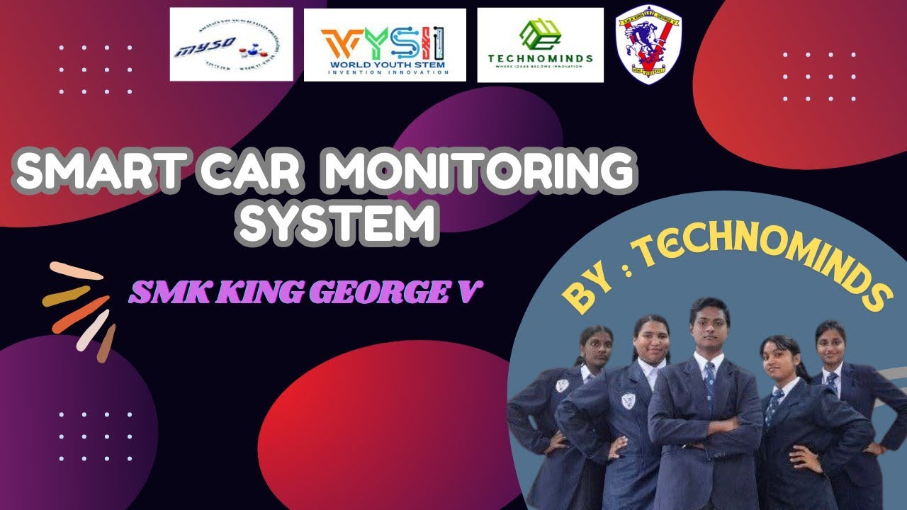 WYSII 2024 || SMART CAR MONITORING SYSTEM - SMK KING GEORGE V - YouTube
