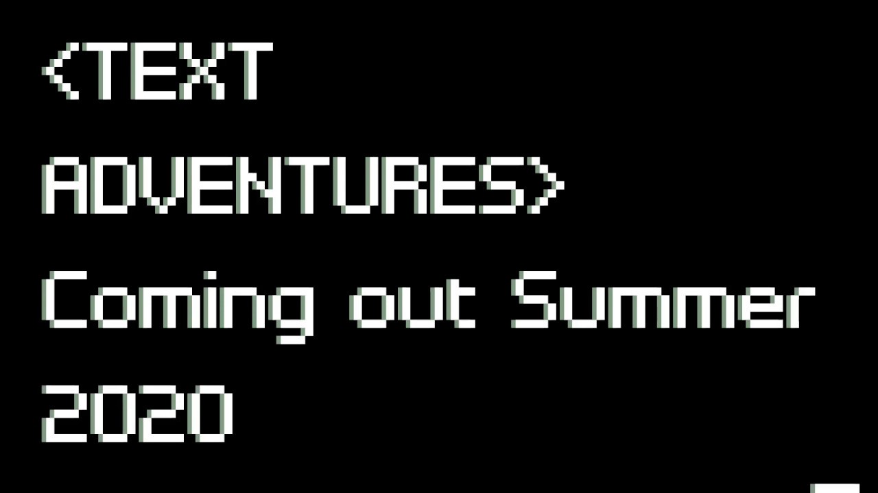 Text Adventures -Teaser Trailer - YouTube