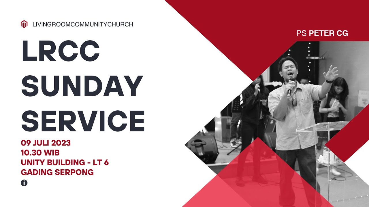 LRCC SUNDAY SERVICE - 09 JULI 2023 - PS PETER CHANDRA GUNAWAN - YouTube