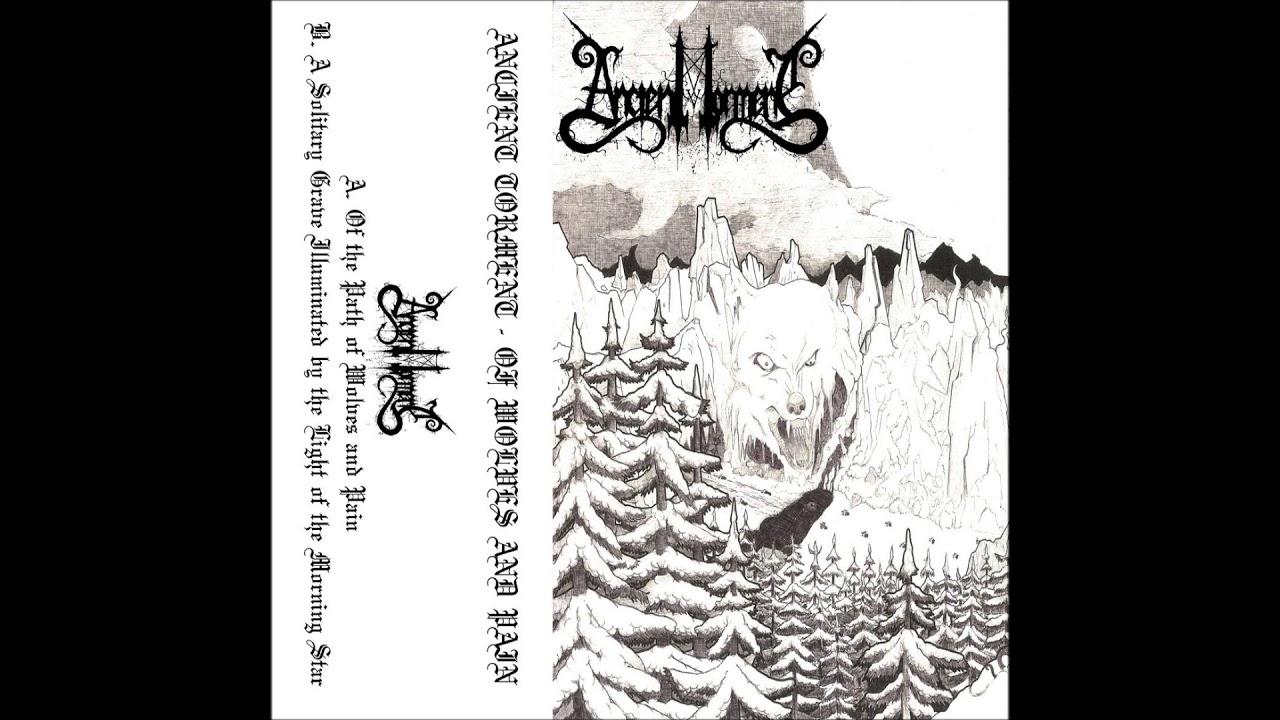 Ancient Torment - Of the Path of Wolves and Pain - YouTube