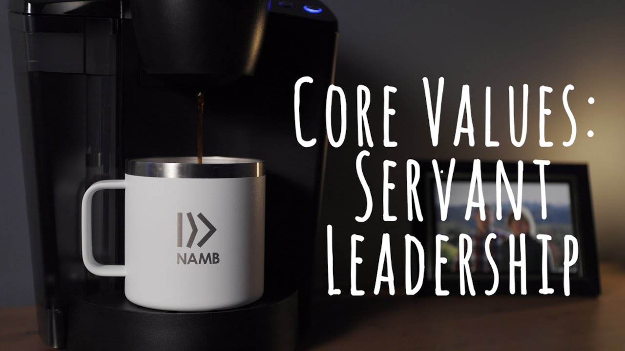 Coffee with Chris | Core Values: Servant Leadership - YouTube