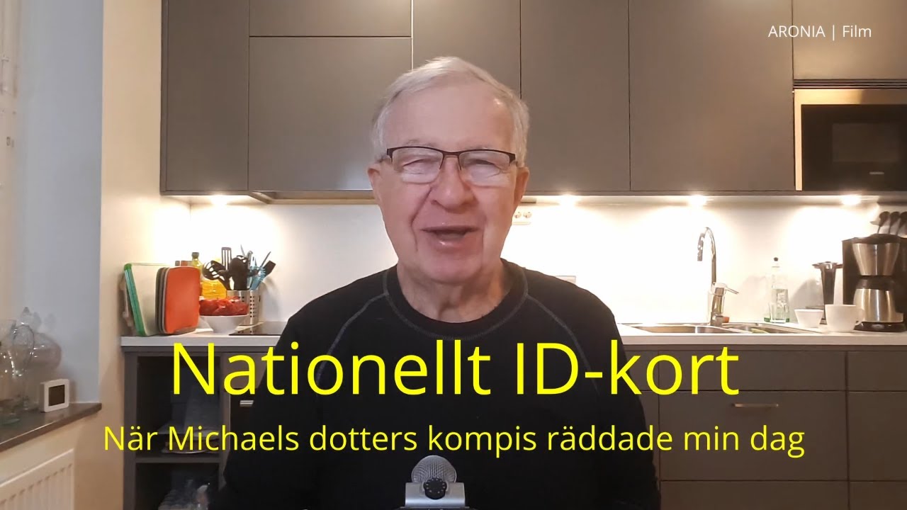 2023-02-11 NATIONELLT ID-KORT - När Michaels dotters kompis räddade min ...