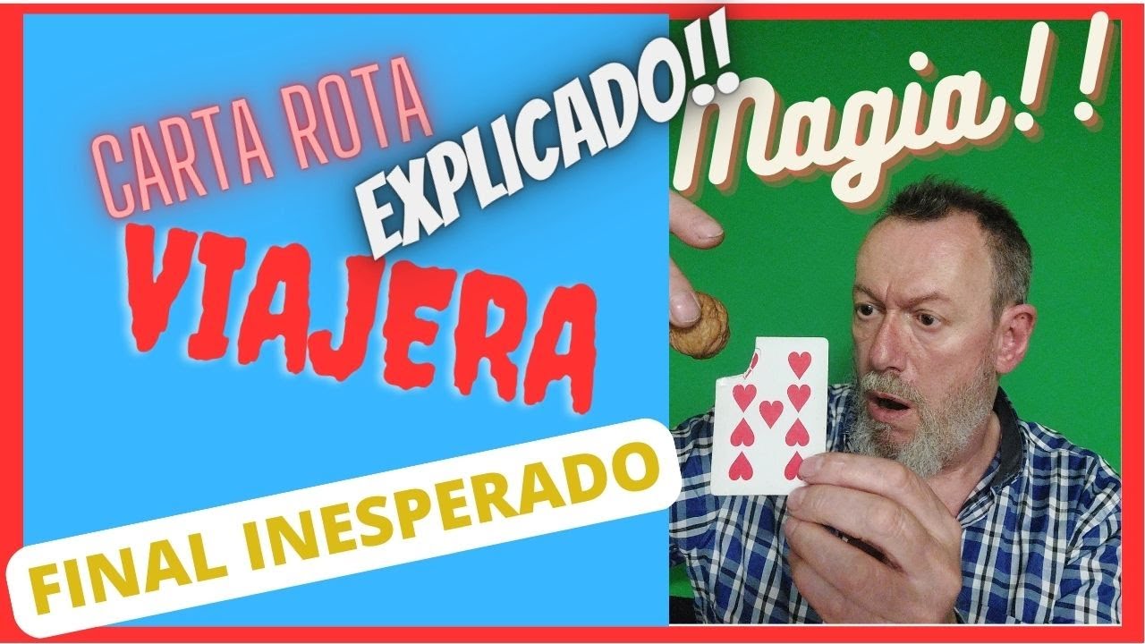 Magia!! Carta rota viajera y final inesperado explicacion - YouTube