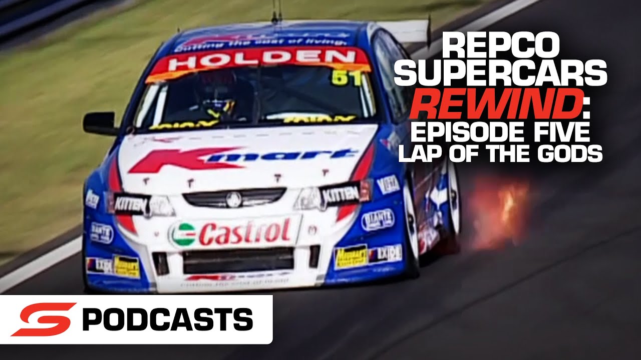 Repco Supercars Rewind: Episode Five – Lap of the Gods [PODCAST ...