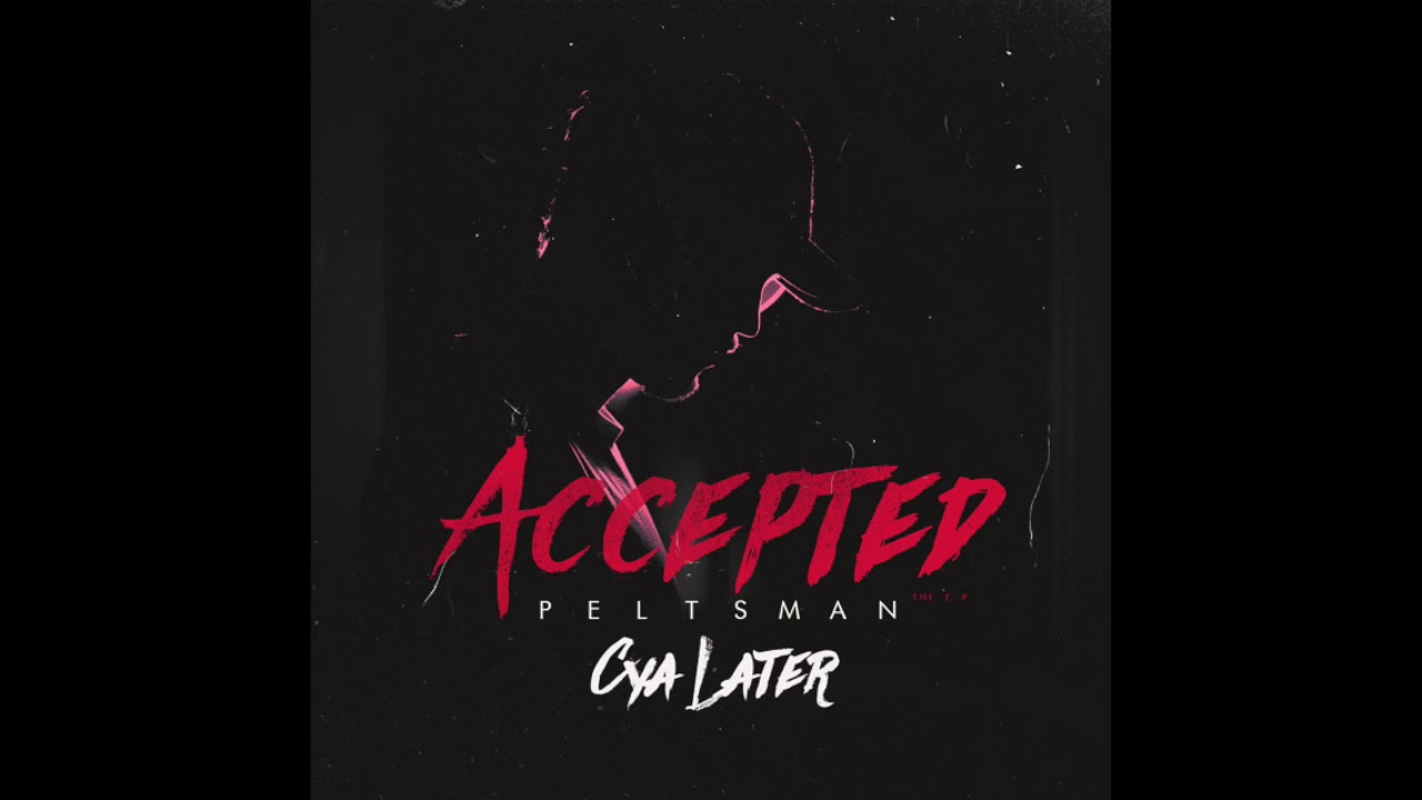 Peltsman - Cya Later (Official Audio) - YouTube