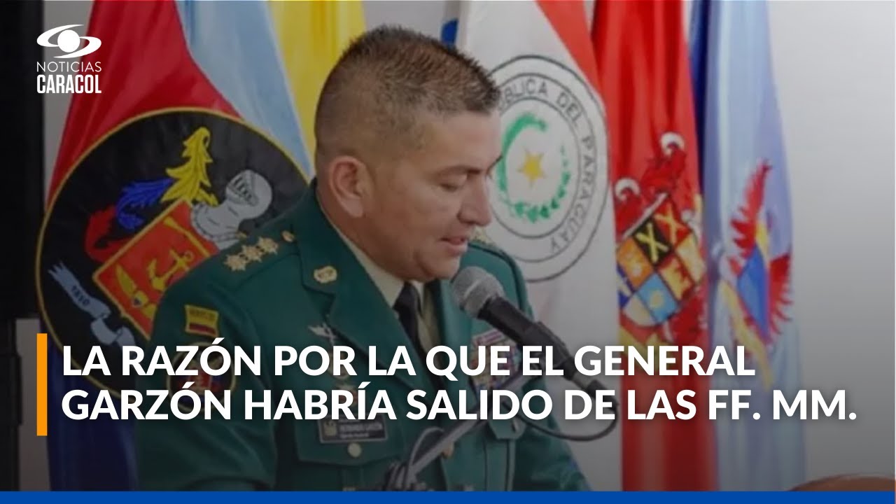 General Hernando Garzón Rey asegura que su salida de las FF. MM. se ...