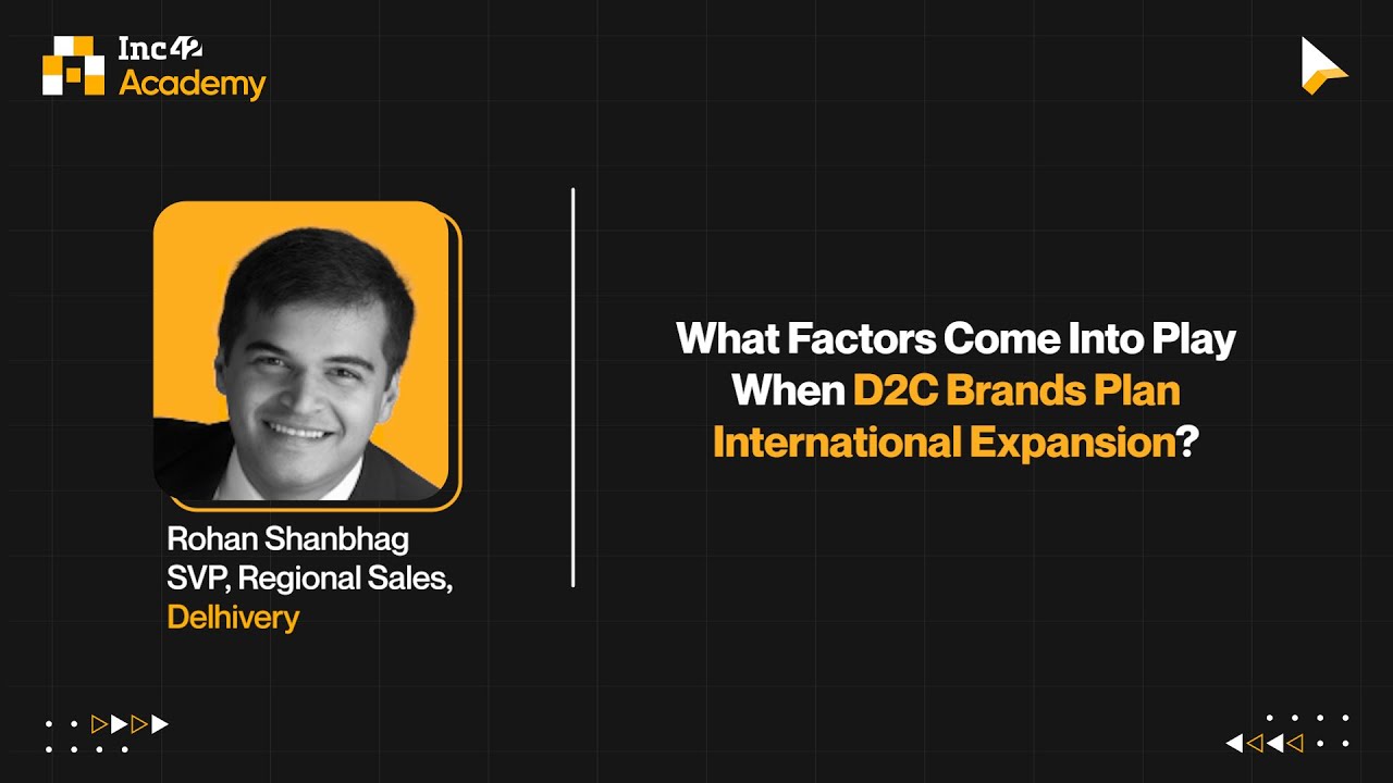 Factors Come Into Play When D2C Brands Plan For International Expansion ...