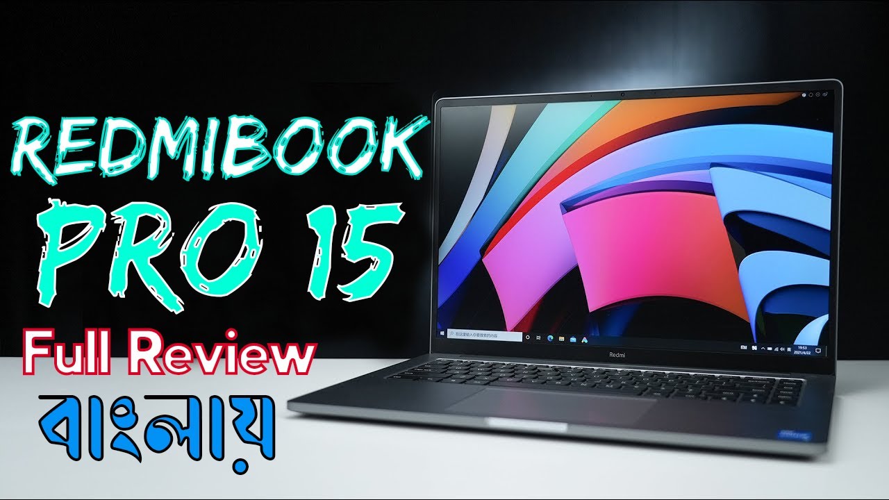 Xiaomi RedmiBook Pro 15 2021 Review | RedmiBook 15 Pro 2021 | RedmiBook ...