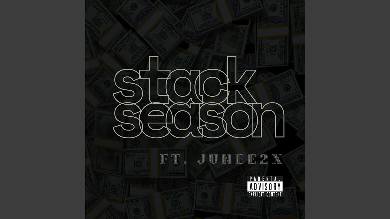 Stack Season (feat. Junee2x) - YouTube