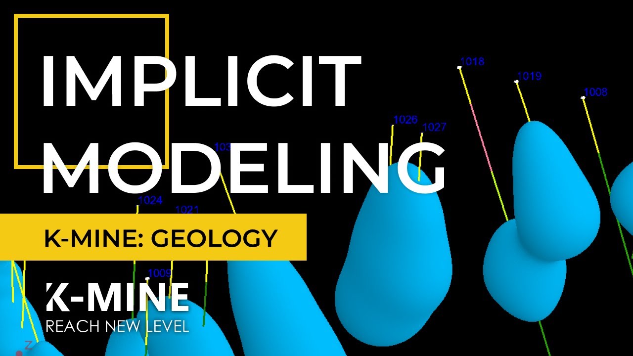 K-MINE Geology: Implicit Modeling - YouTube