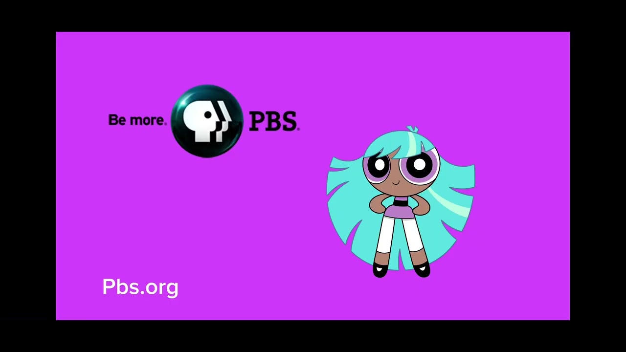 Be More PBS Logo 2002-2010 & The Powerpuff Girls Bliss Part 8 - YouTube