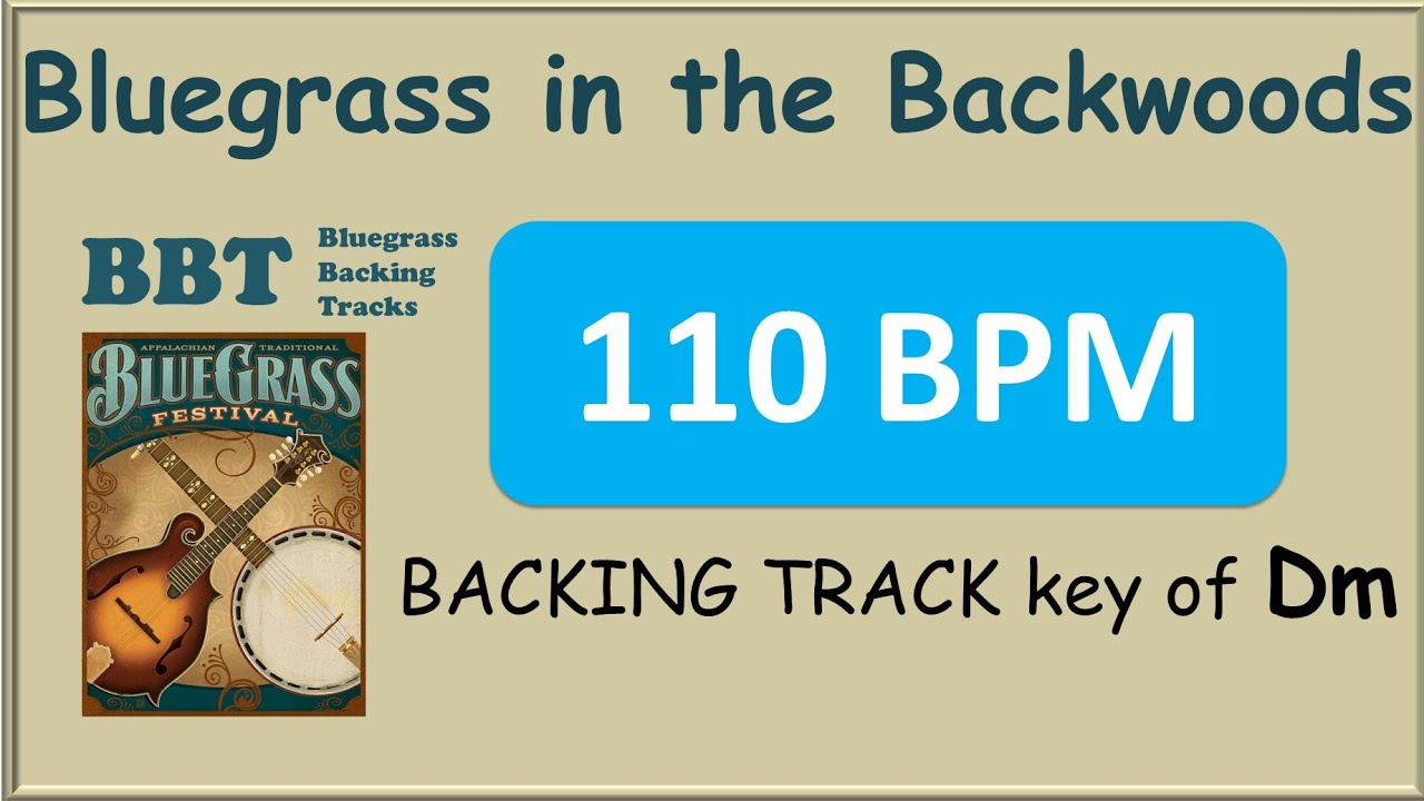 Bluegrass in the Backwoods 110 BPM backing track - YouTube