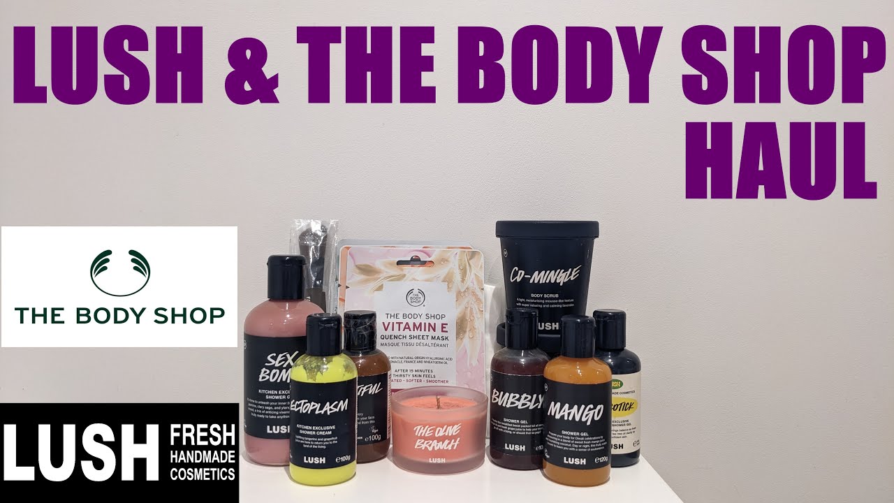 LUSH & THE BODY SHOP SELLING SITES HAUL PART 5 - YouTube